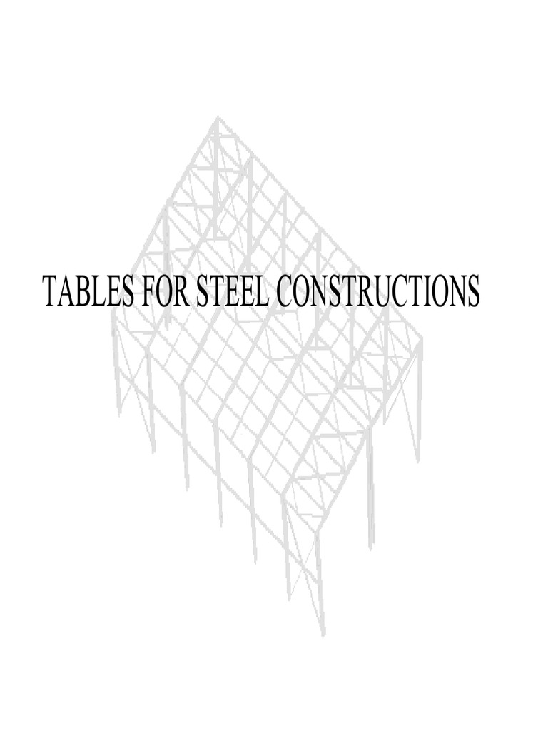 Steel Tables | PDF | Truss | Mechanical Engineering