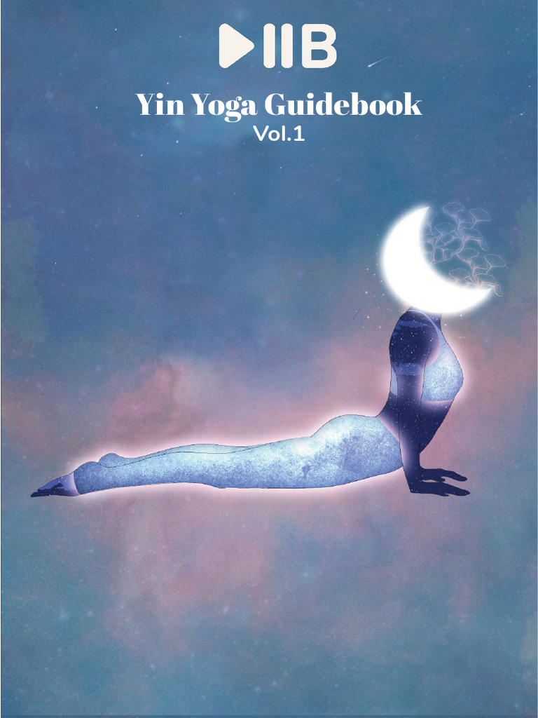 The Yin Yoga Sequence Guidebook | PDF | Self-Improvement | Wellness