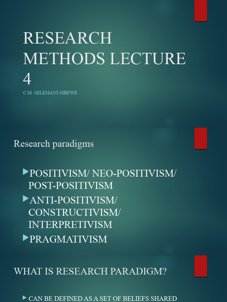 Lecture 4.research Paradigmspptx | PDF | Qualitative Research | Positivism