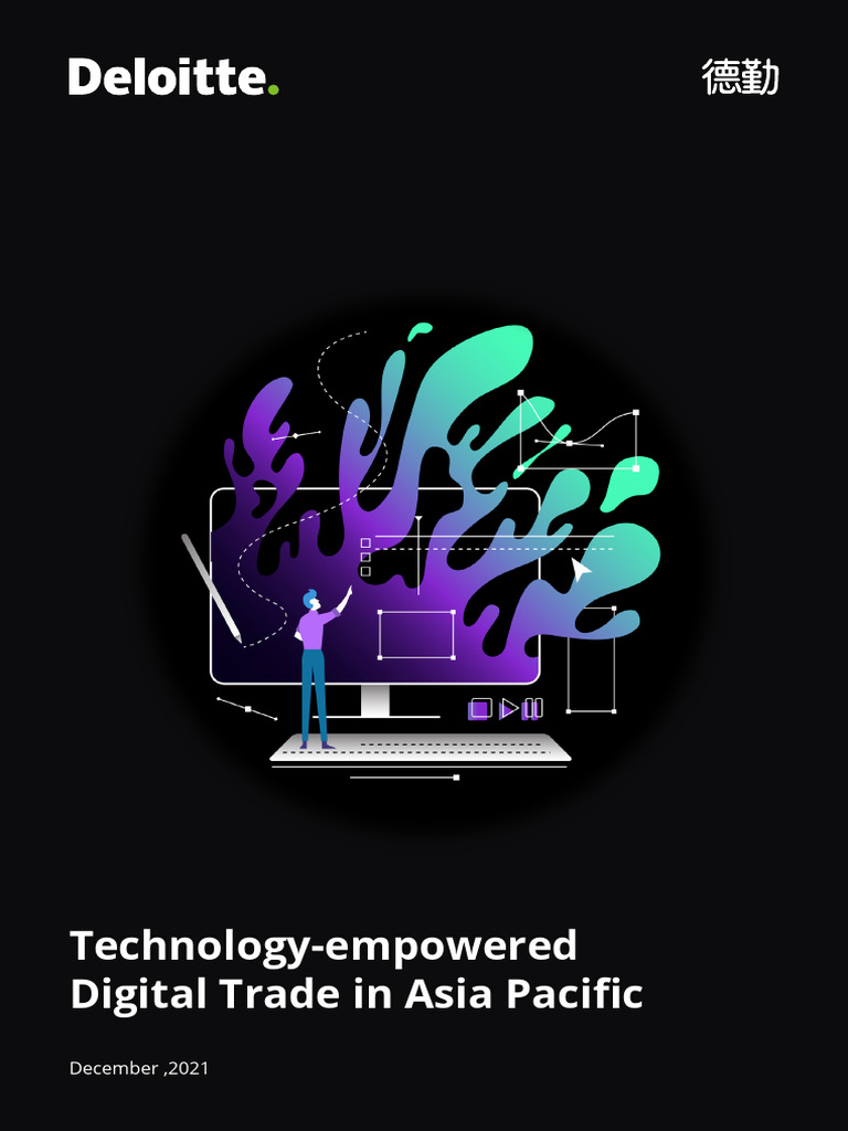 Deloitte CN TMT Deloitte Launches Technology Empowered Digital Trade in ...
