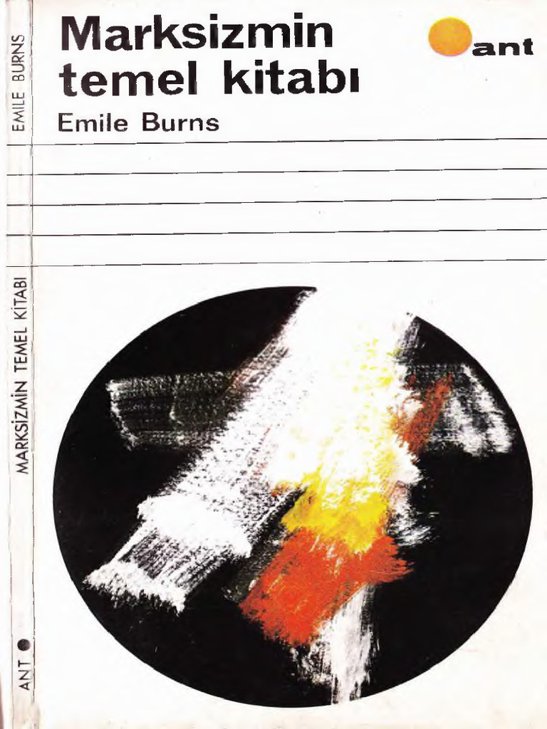 Emile Burns - Marksizmin Temel Kitabı - Ant Yay 2 - 1968 | PDF