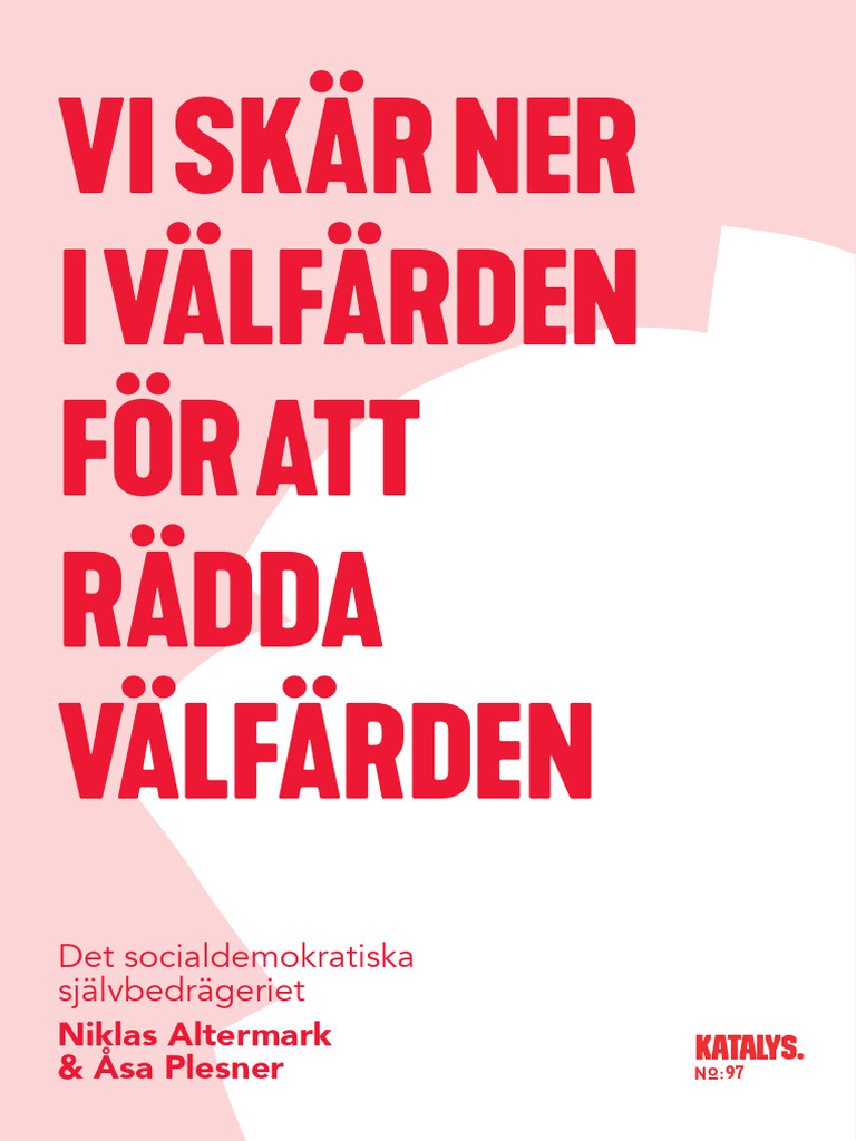 No 97.altermark Plesner - Vi Skar Ner I Valfarden For Att Radda ...