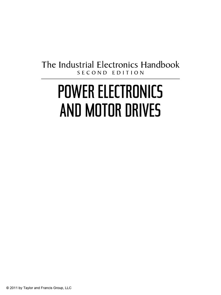 Power Electronics and Motor Drives - (The Industrial Electronics Handbook) Bogdan M. Wilamowski ...