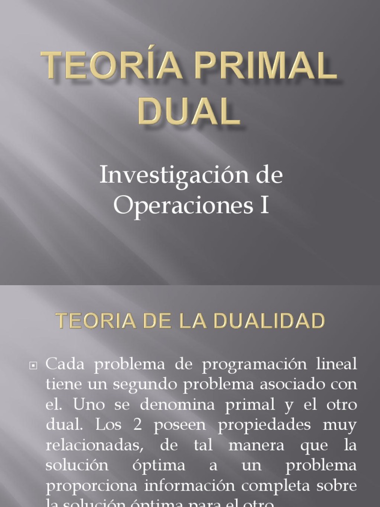 Teoría Primal Dual | PDF | Programación lineal | Matemáticas Aplicadas