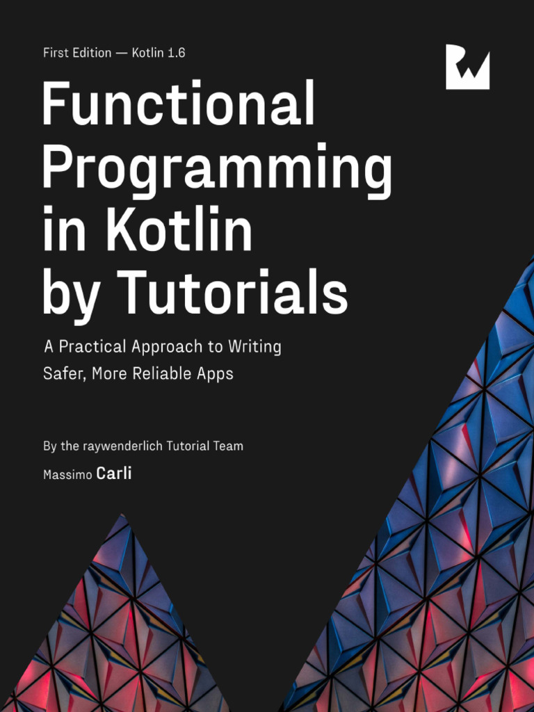 Carli Massimo Functional Programming in Kotlin by Tutorials | PDF | Parameter (Computer ...