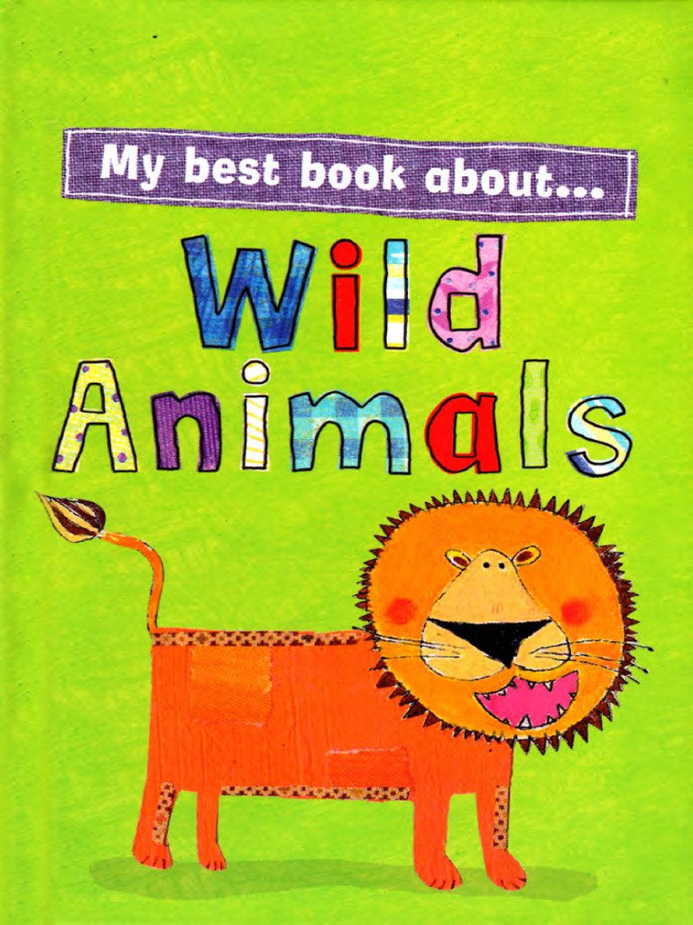 My Best Book About Wild Animals | PDF