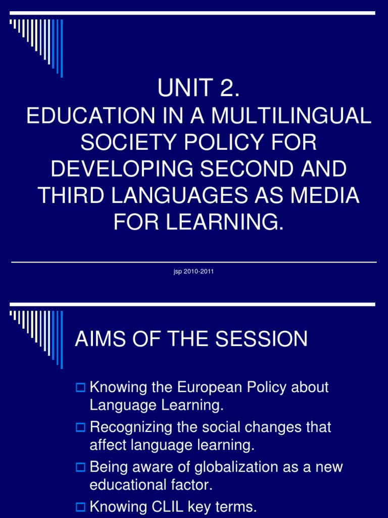 Unit 2.: Education in A Multilingual Society Policy For Developing ...
