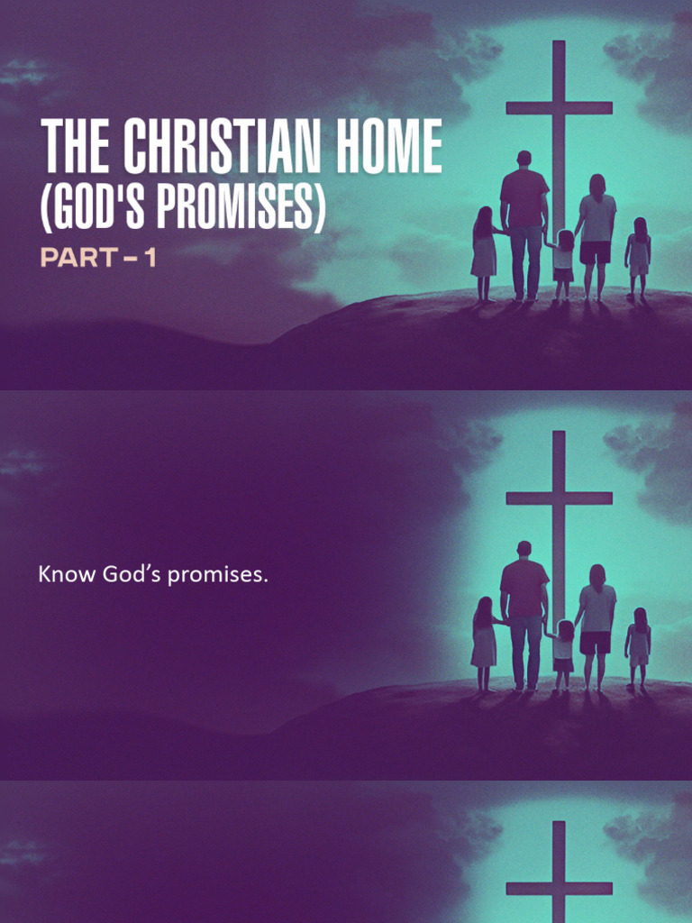2023 11 05 The Christian Home Family Part 1 Gods Promises Ps Ashish ...
