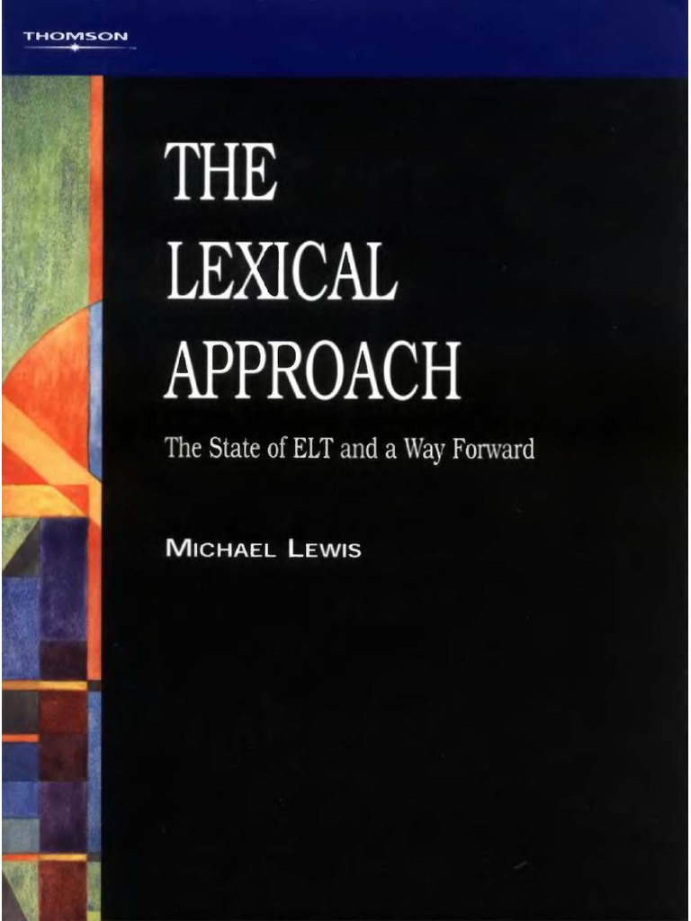 The Lexical Approach - The State of ELT and A Way Forward - Michael ...