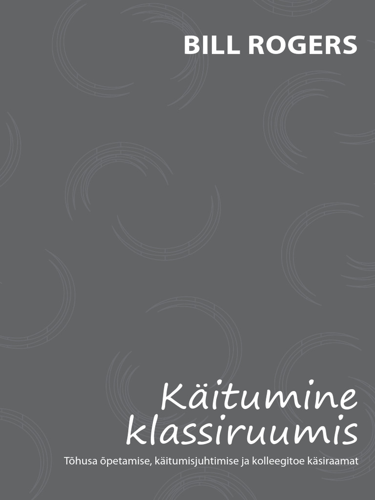 Bill Rogers - Käitumine Klassiruumis | PDF
