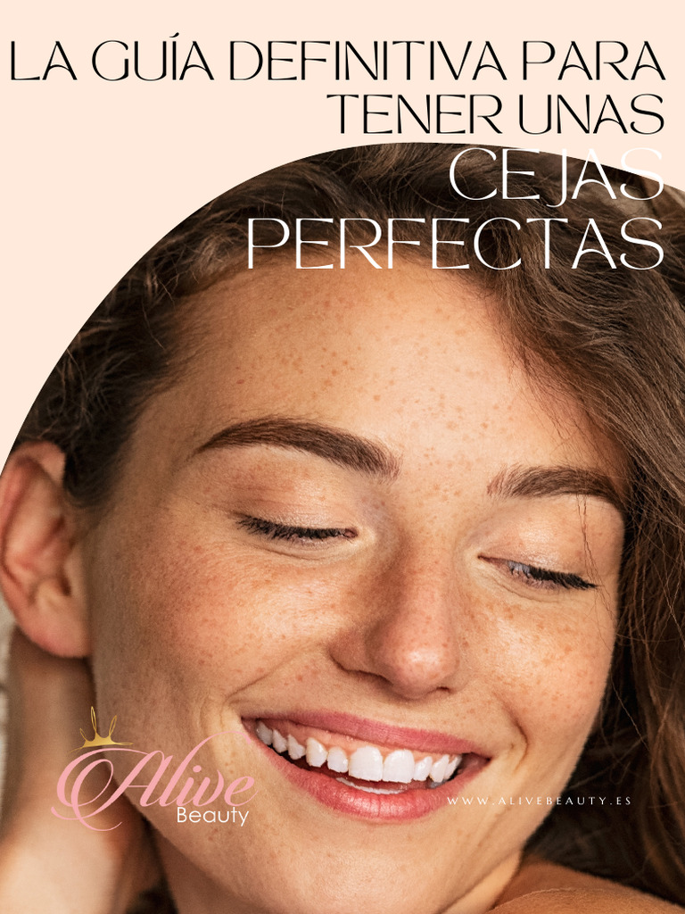 La Guía Definitiva para Tener Unas Cejas Perfectas - Alive Beauty PDF | PDF | Ceja | Apariencia ...