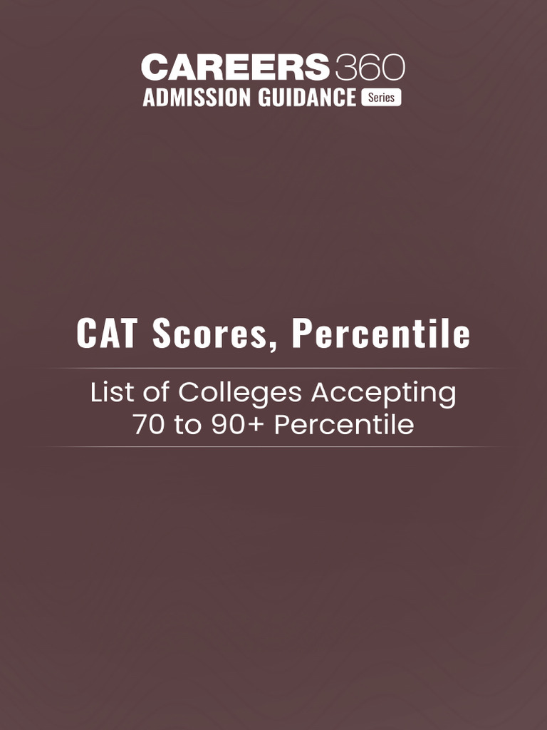 All About CAT Scores Percentile and List of Colleges | PDF | Tests ...