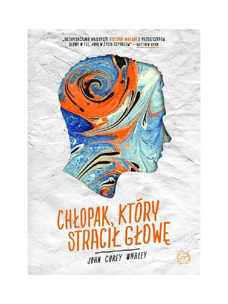 Whaley John Corey - Chłopak, Który Stracił Głowę | PDF