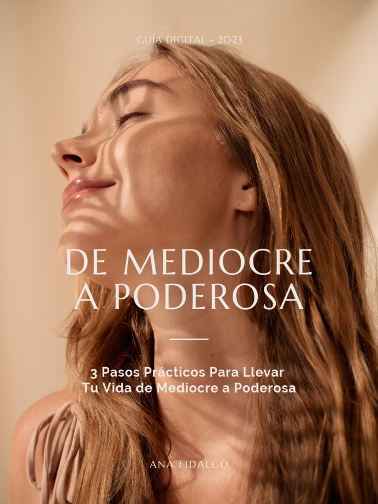 De Mediocre A Poderosa Por Ana Fidalgo - Ebook | PDF | Dios | Pensamiento