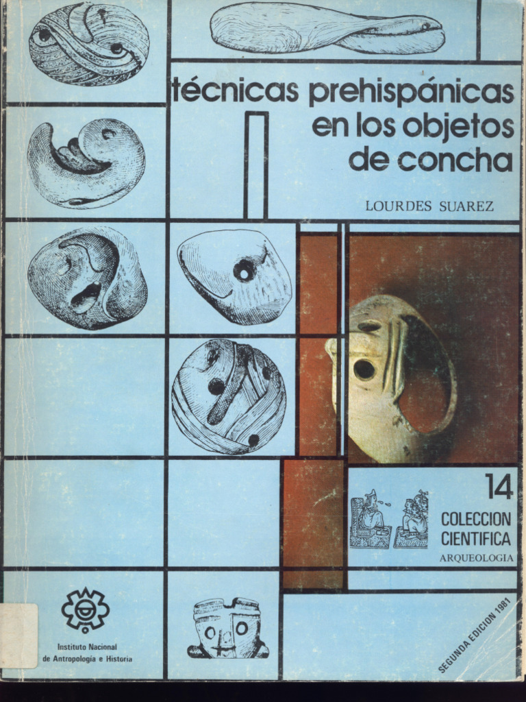 Tecnicas Prehispanicas en Los Objetos de Concha | PDF