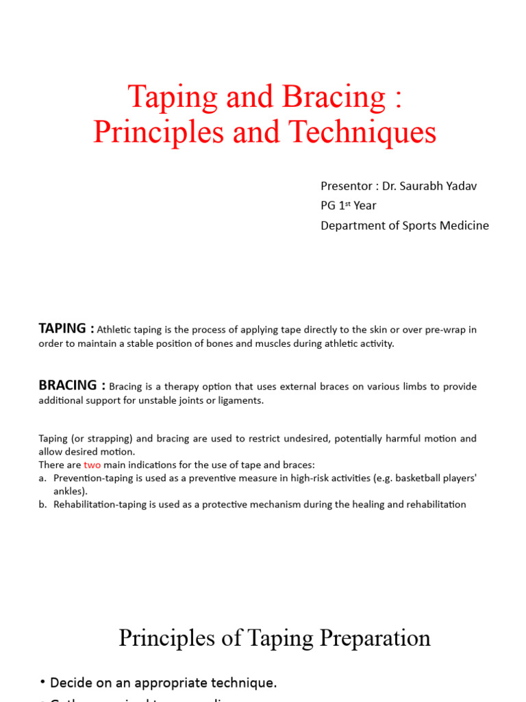 Taping and Bracing | PDF | Musculoskeletal System | Limbs (Anatomy)