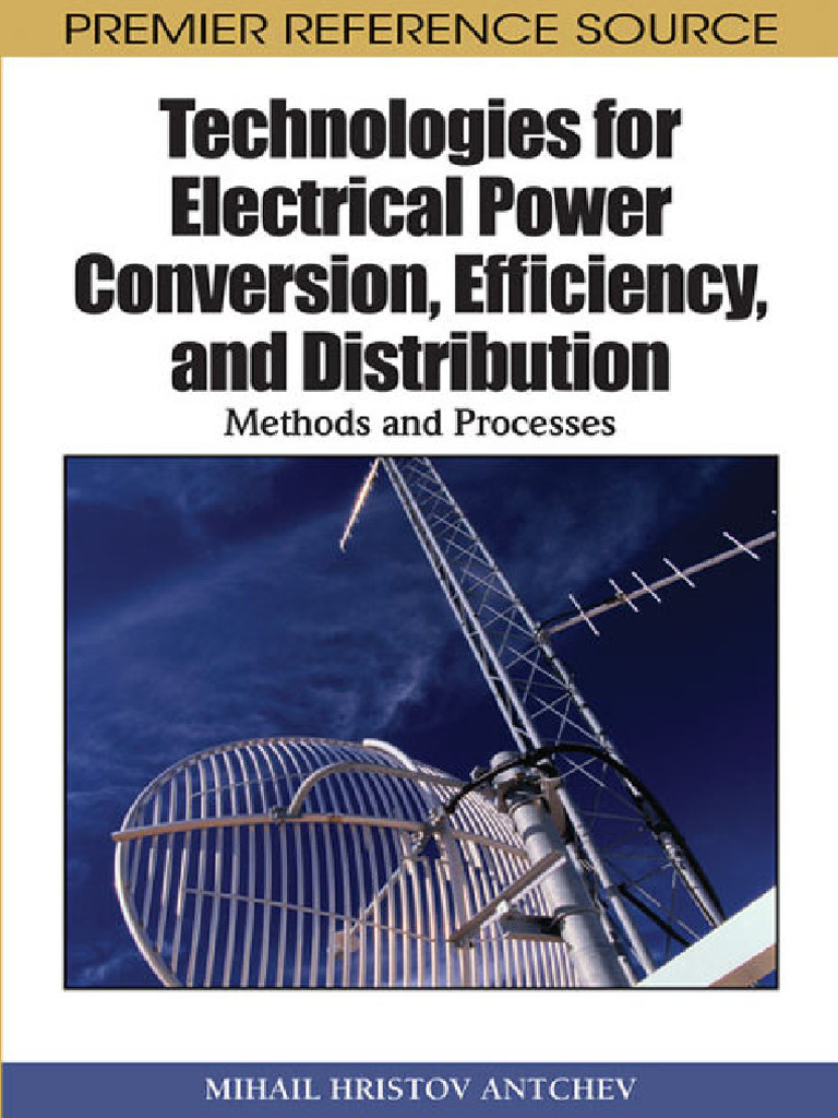 Technologies For Electrical Power Conversion, Efficiency and ...