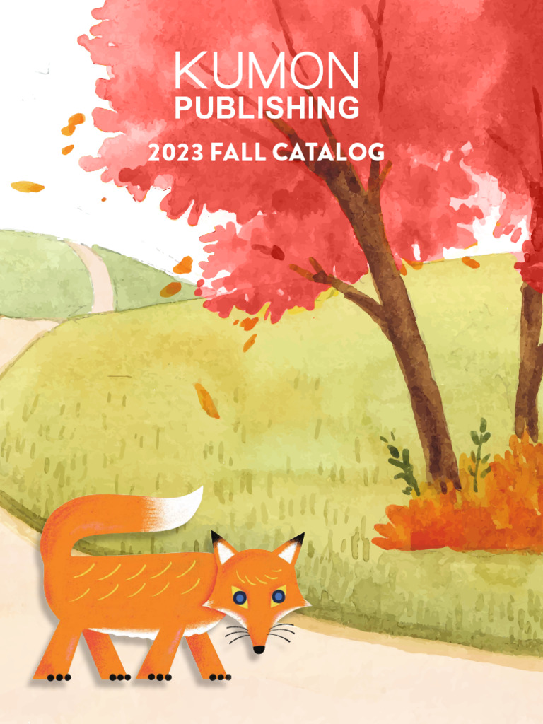 Kumon Publishing Fall 2023 Catalog Final 9 5 Reduced | PDF | Phonics ...