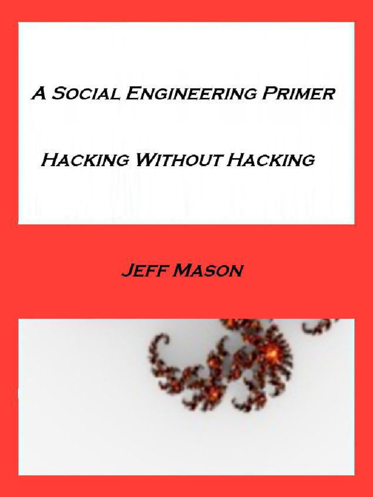A Social Engineering Primer - Hacking Without Hacking | PDF | Security ...