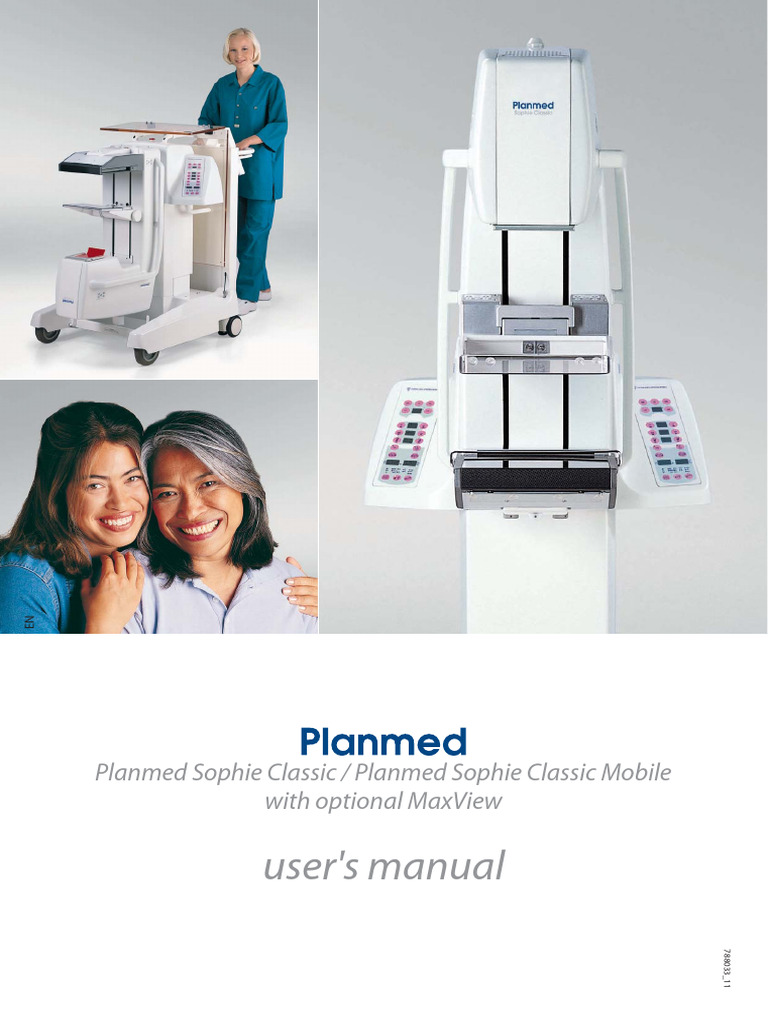 User'S Manual: With Optional Maxview Planmed Sophie Classic / Planmed Sophie Classic Mobile ...