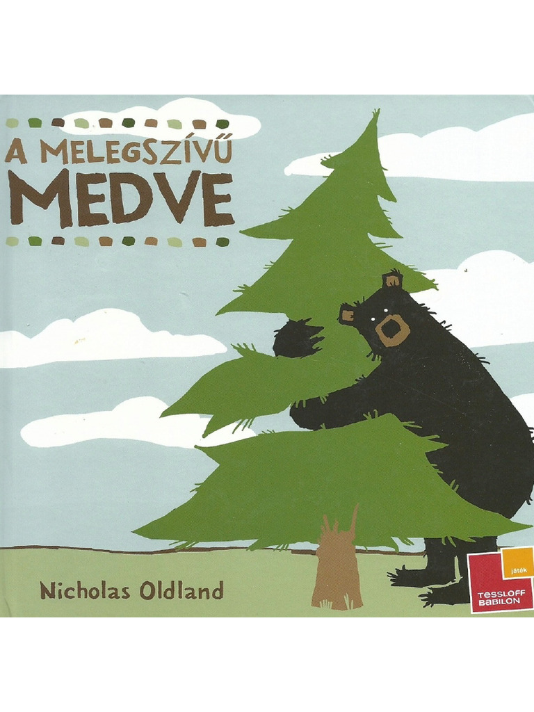 Nicolas Oldland: A Melegszívű Medve | PDF