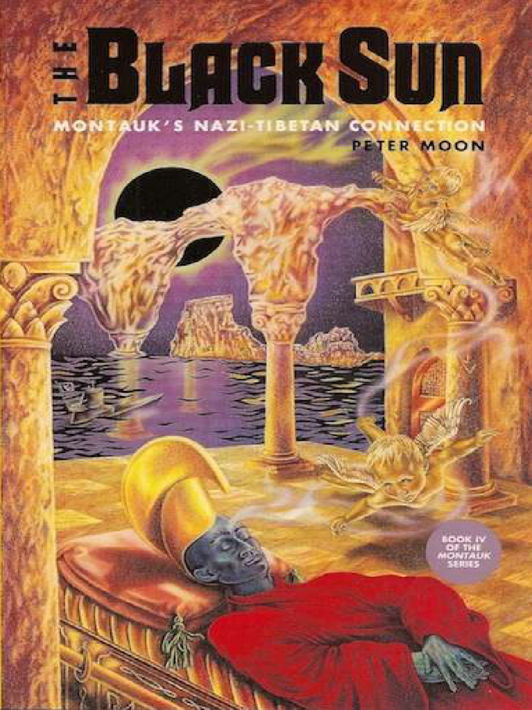 Black Sun - Montauk's Nazi-Tibetan Connection (Montauk Series), The - Peter Moon | PDF | Mind ...