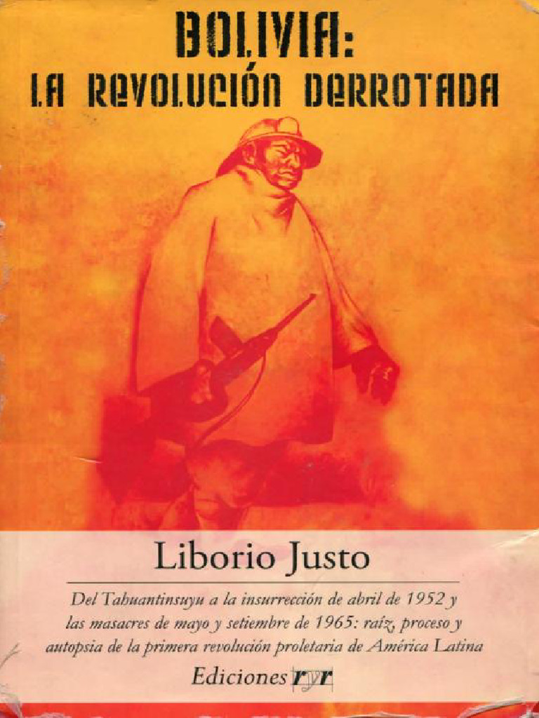 Liborio Justo Bolivia La Revolucion Derrotada | PDF