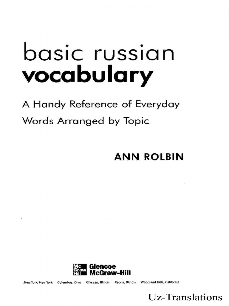 Basic Russian Vocabulary A Handy Reference of Everyday Words Arranged by Topic by Rolbin Ann. | PDF
