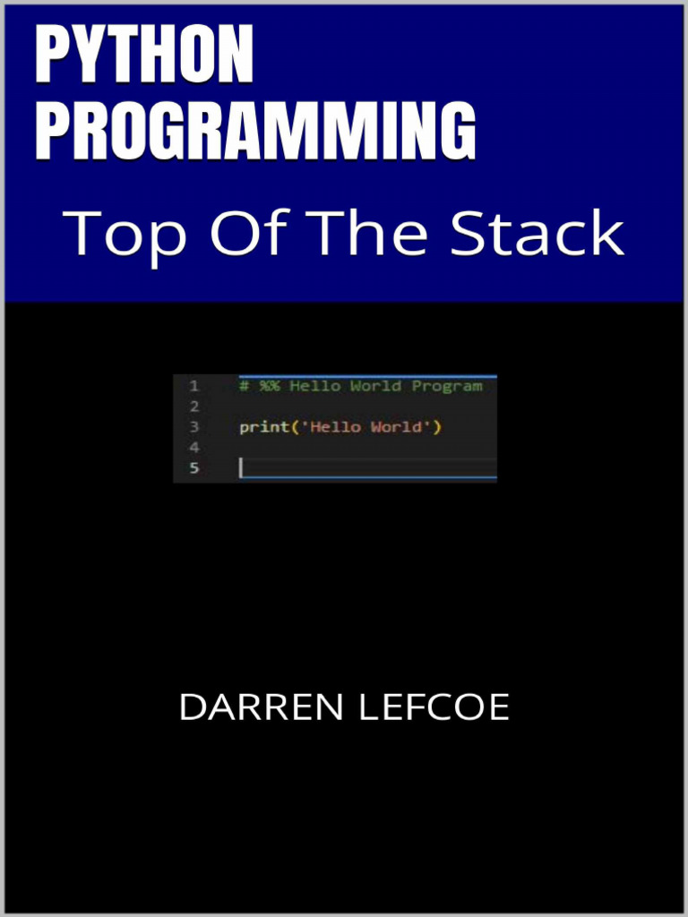 Python Programming Top Of The Stack By Darren Lefcoe Pdf Class Computer Programming 