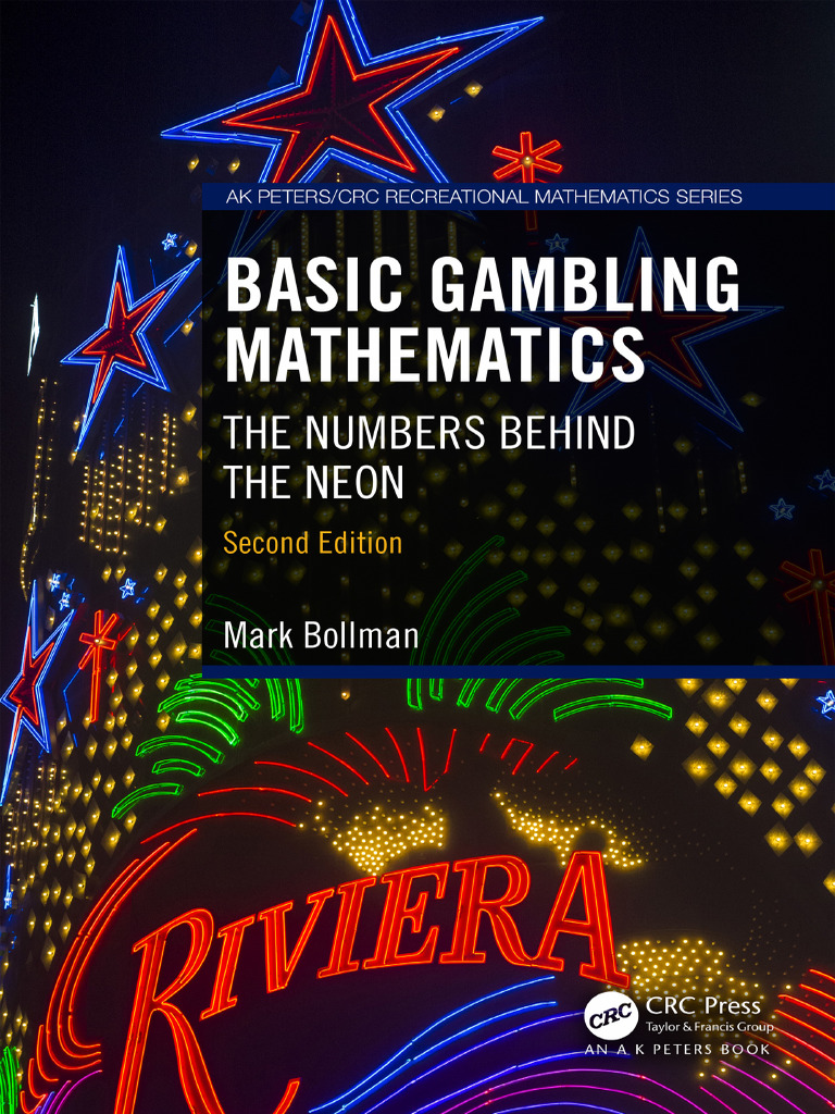 Basic Gambling Mathematics - The Numbers Behind The Neon by Mark ...