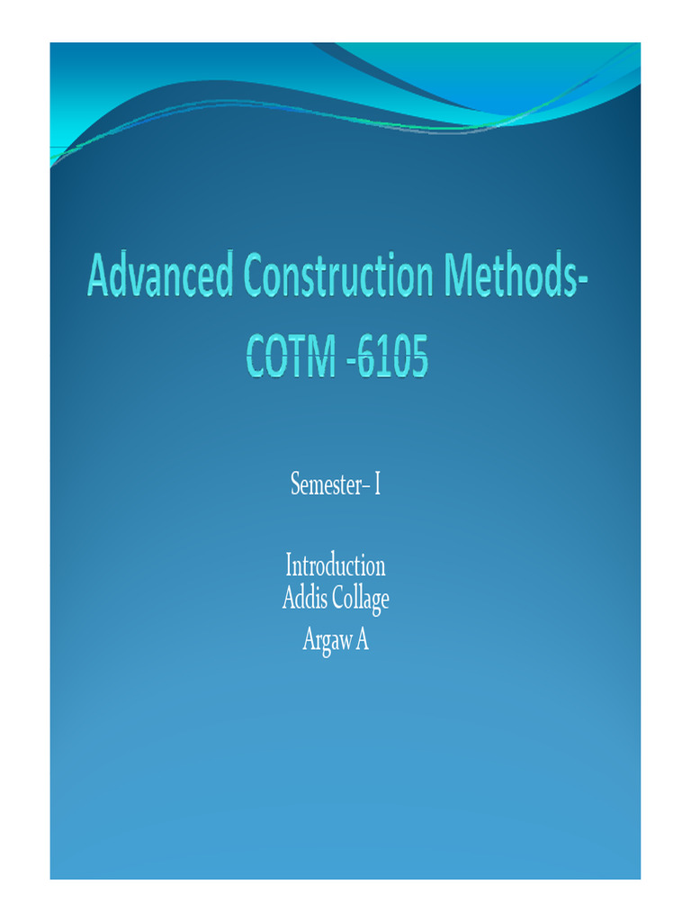 1advanced Const Method - Addis Collage | PDF | Concrete | Deep Foundation