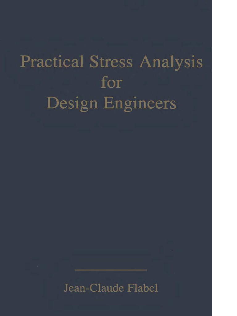 Practical Stress Analysis For Design Engineers | PDF
