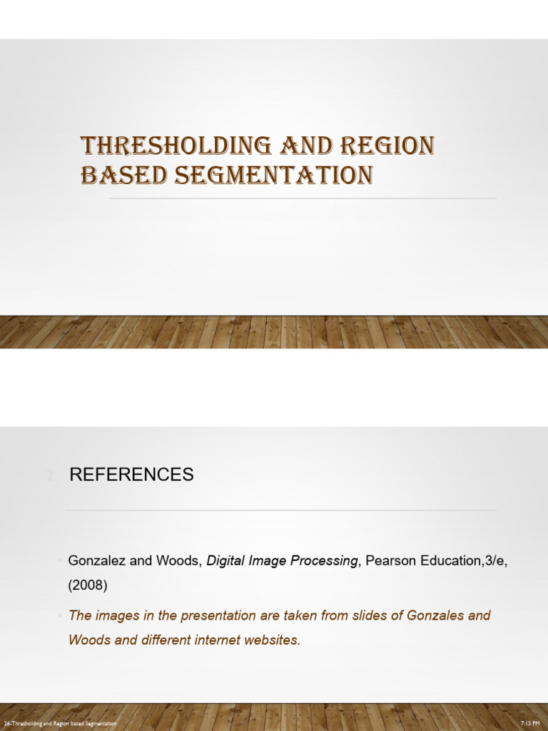 2019-23-Thresholding and Region Based Segmentation | PDF | Image Segmentation | Imaging