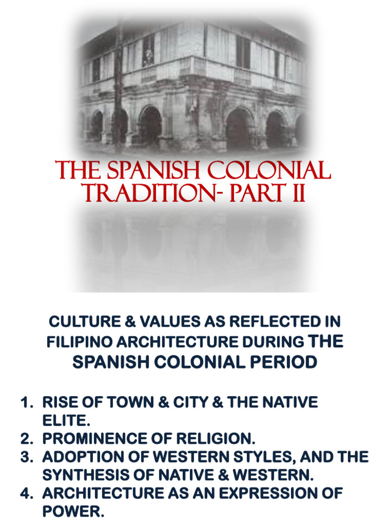 PART II of LESSON LLL SPANISH COLONIAL | PDF | Manila