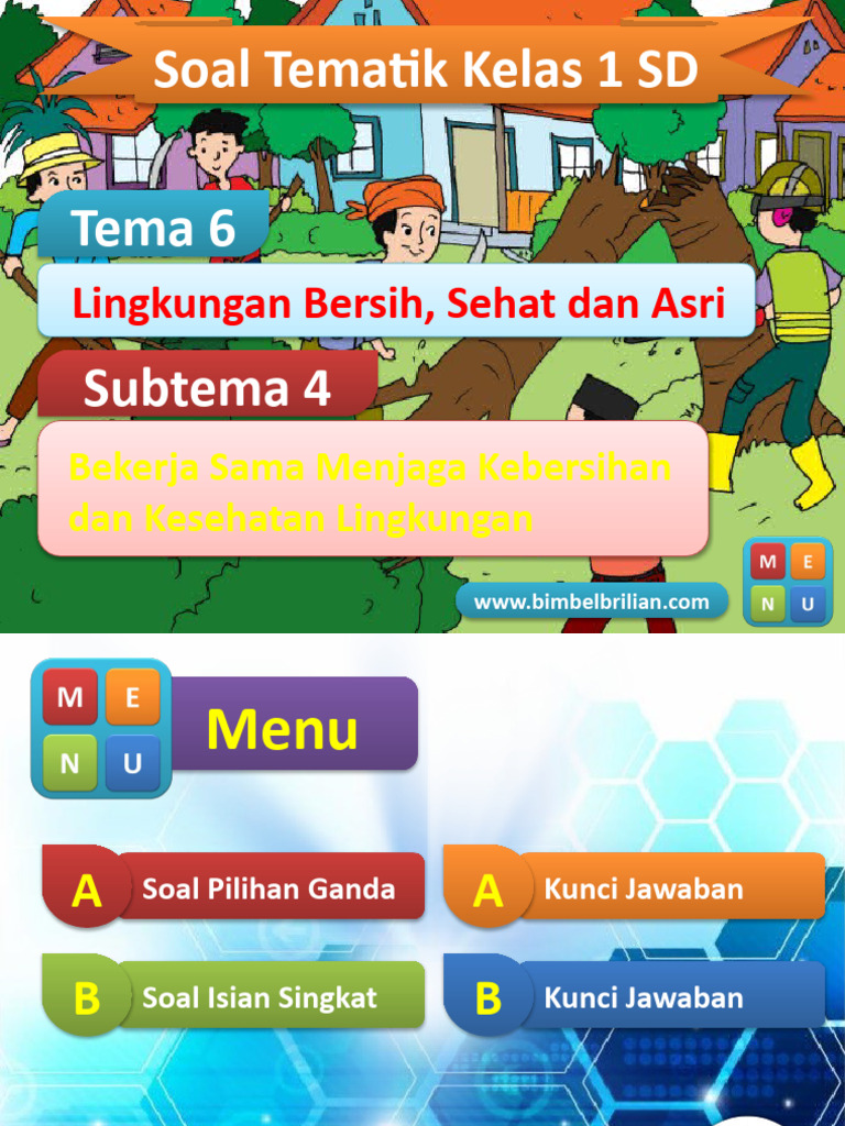 Soal Tematik Kelas 1 SD Tema 6 Subtema 4 Bekerja Sama Menjaga Kebersihan Dan Kesehatan ...
