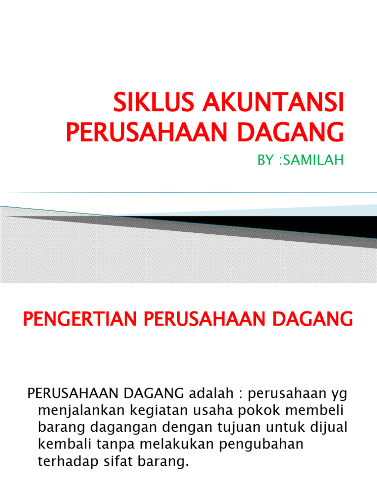 Siklus Akuntansi Perusahaan Dagang | PDF | Pengelolaan Keuangan & Uang