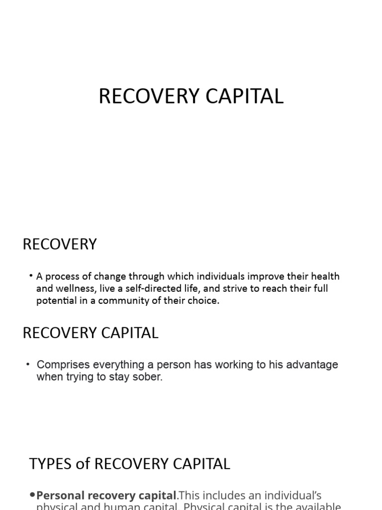 Recovery Capital | PDF | Psychological Concepts | Behavioural Sciences