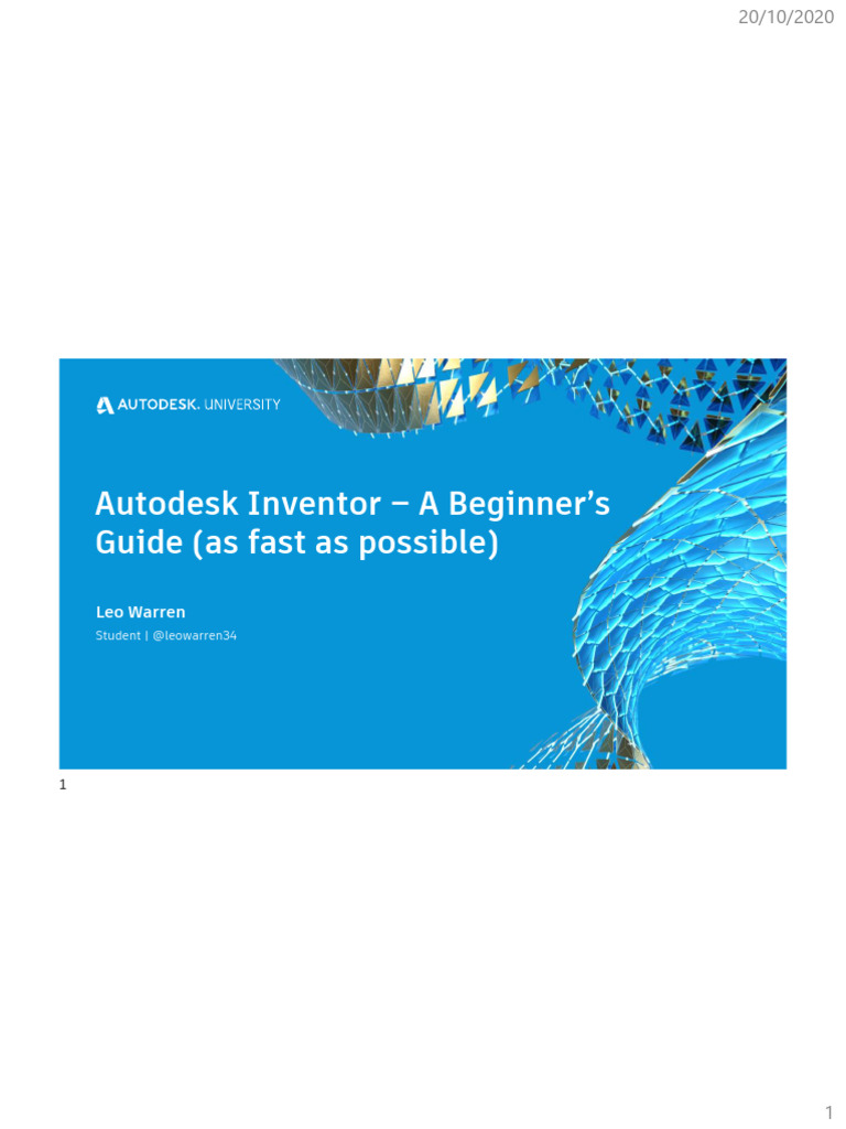 AutoDesk A Beginner's GuideL - Class - Presentation - EDU463362L - Leo ... AutoDesk A Beginner's GuideL - Class - Presentation - EDU463362L - Leo ...