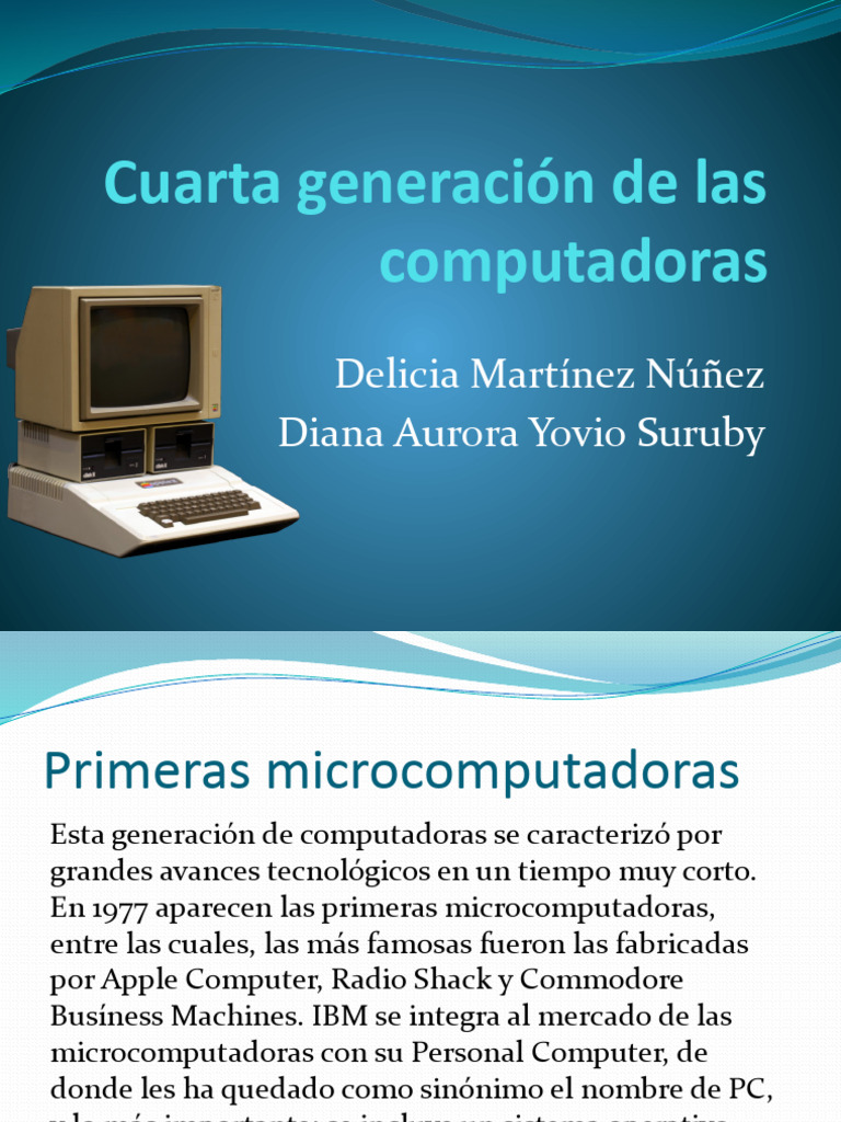 Cuarta Generación de Computadoras | PDF | Computadoras personales | Microcomputadoras