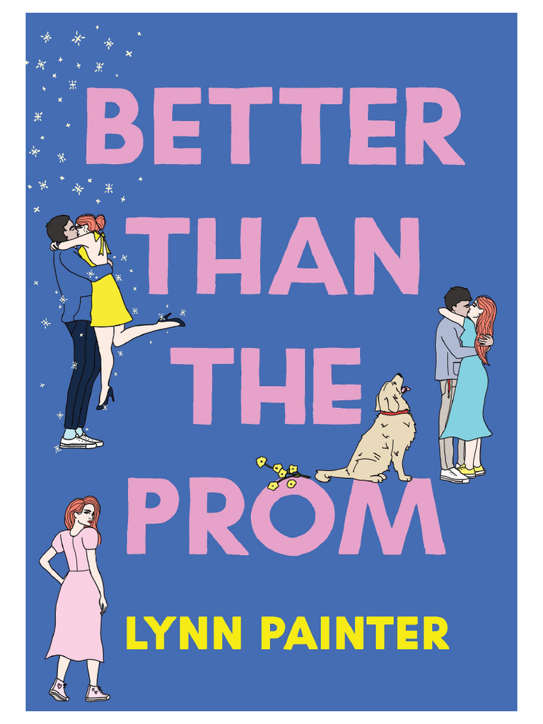 Lynn Painter - Better Than The Prom | PDF