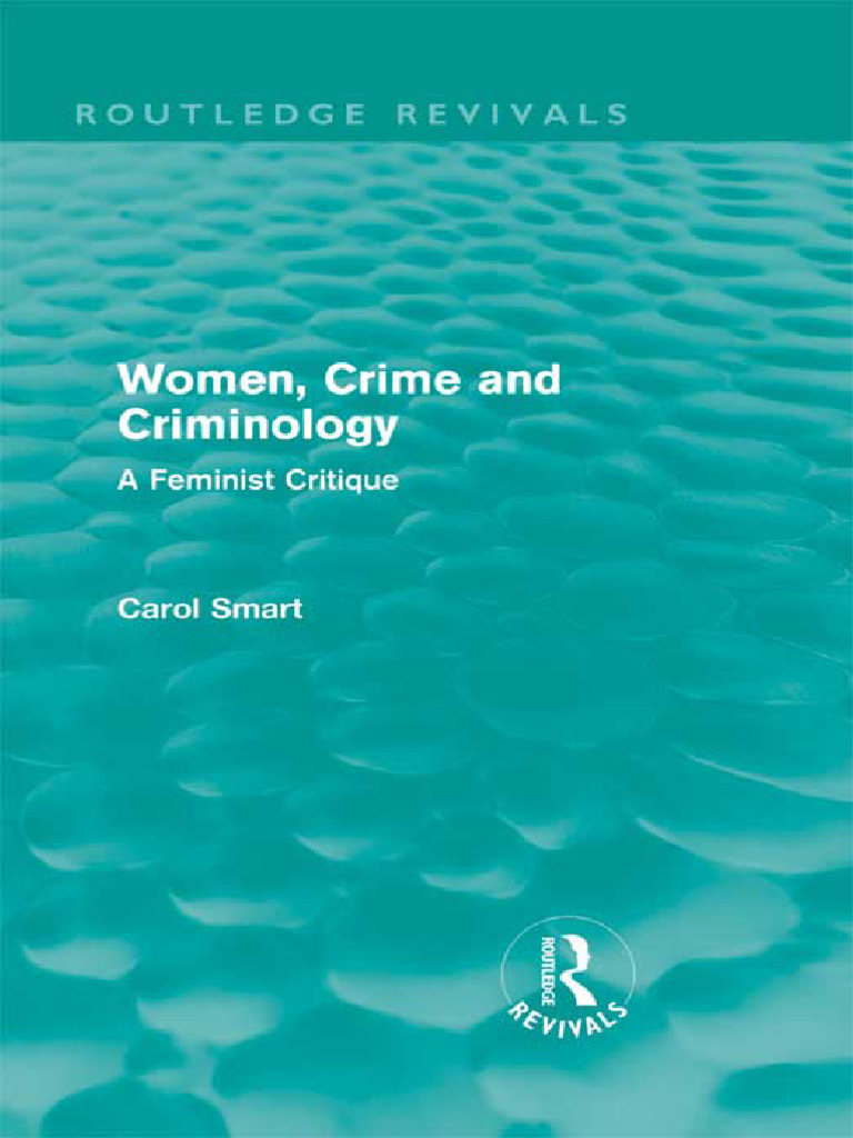 Women, Crime and Criminology A Feminist Critique - Carol Smart | PDF ...