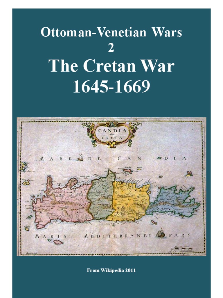 The Cretan War 1645-1669 | Ottoman Empire | Unrest