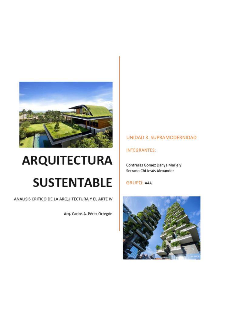 Ensayo - Supra Odernidad - Arquitectura Sustentable - A4A | PDF | Arquitectura sostenible ...
