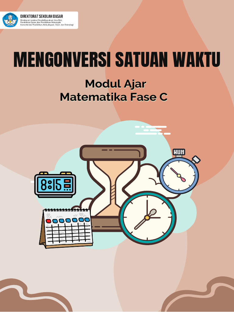 Modul Ajar Matematika - Mengonversi Satuan Waktu - Fase C-2 | PDF