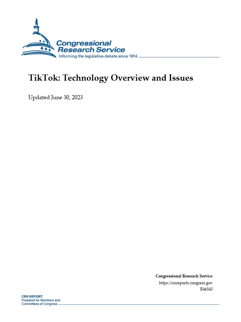 TikTok - Technology Overview and Issues - Congresional Research | PDF ...