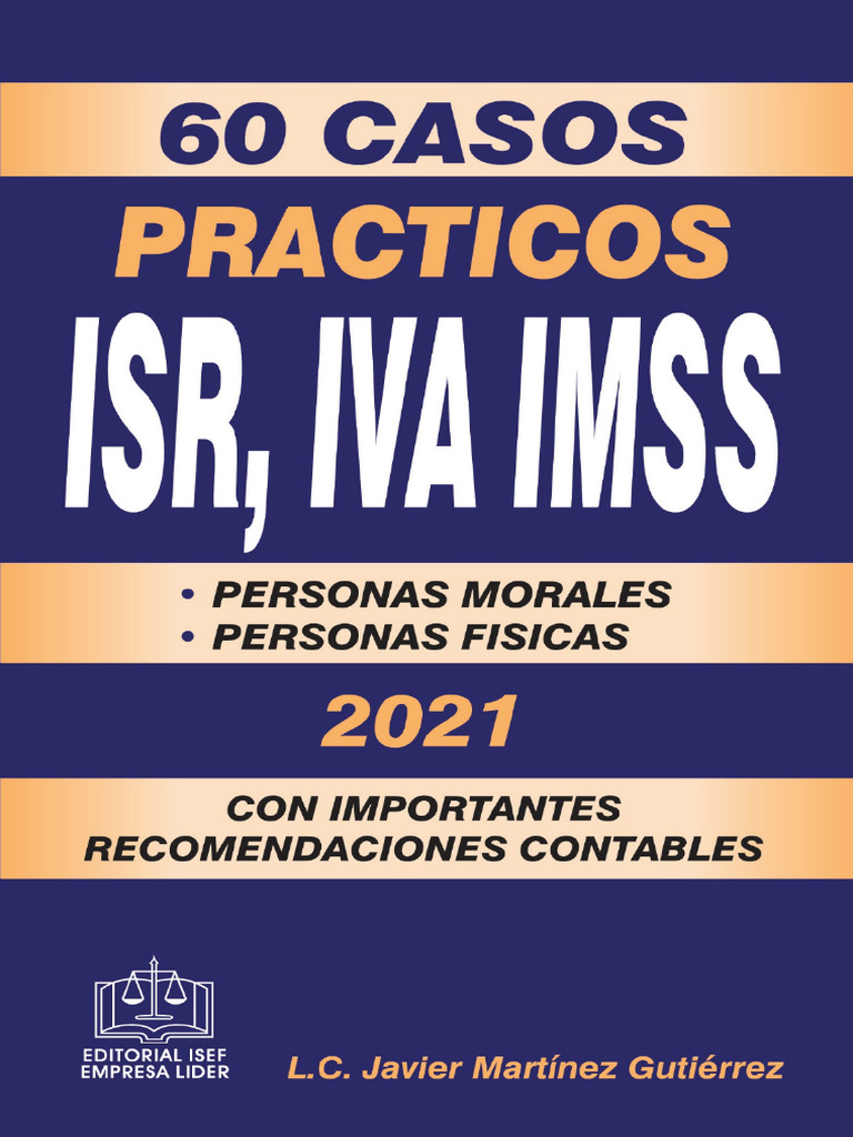 60 Casos Practicos ISR, IVA, IMSS 2021 | PDF | Impuesto sobre la renta | Depreciación