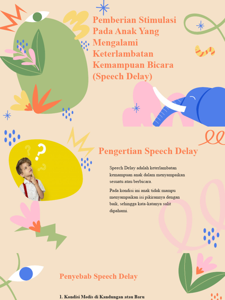 Pemberian Stimulasi Pada Anak Yang Mengalami Keterlambatan Kemampuan Bicara (Speech Delay) | PDF