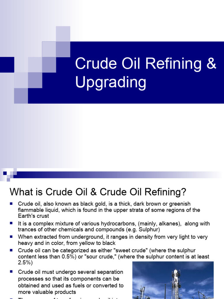 Crude Oil Refining Basic-0 | Download Free PDF | Petroleum | Oil Refinery