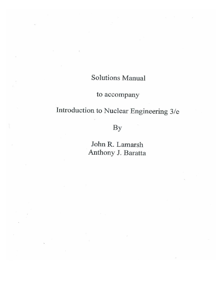 John R. Lamarsh, Anthony J. Baratta - Solutions Manual To Accompany ...