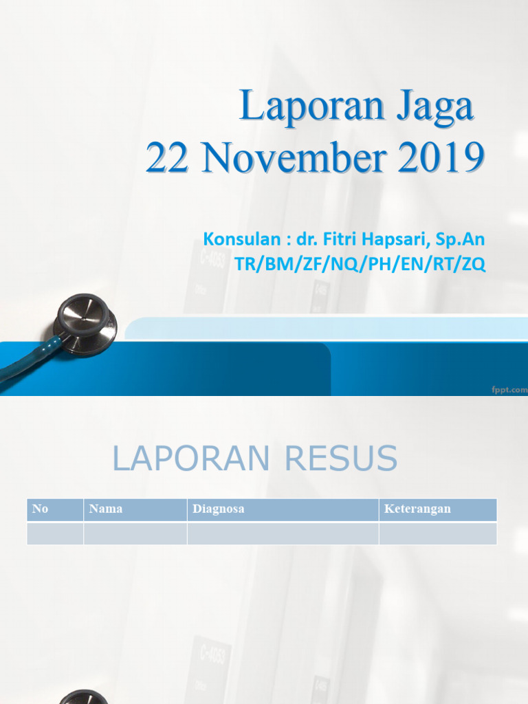 Laporan Jaga 22.11.19 | PDF